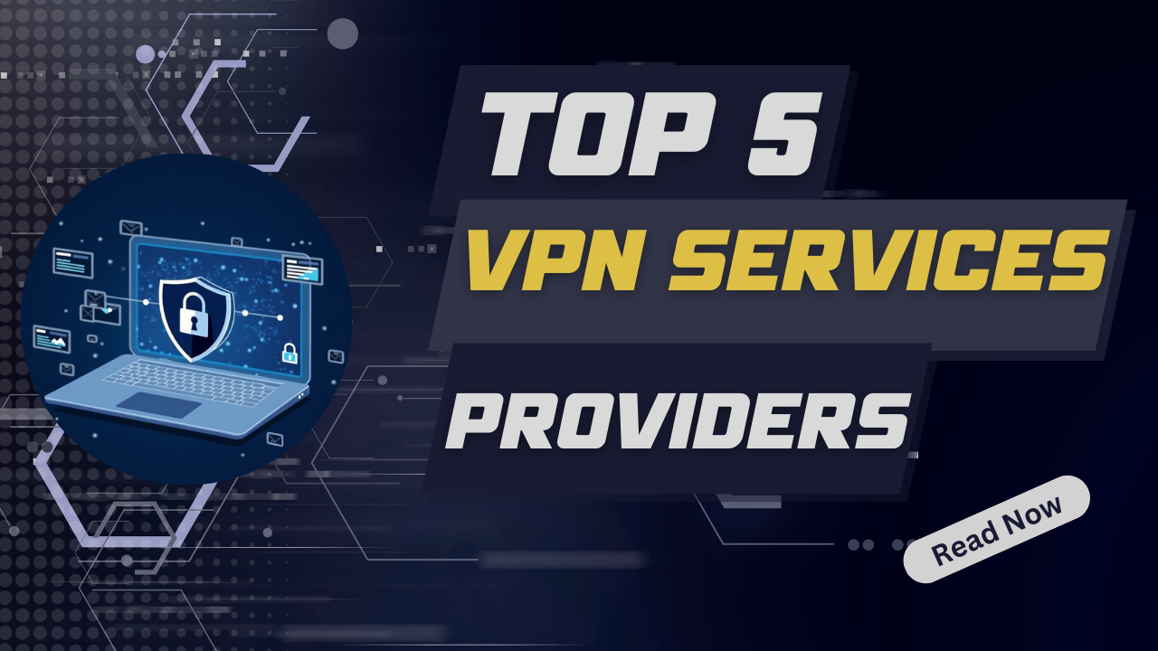 Top 5 VPN Services in 2025: Ultimate Security & Privacy Comparison - VPSafe Solutions